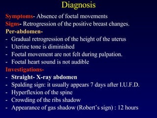 POST DATED PREGNANCY AND INTRA-UTERINE FETAL DEATH, IUFD, Mob ...