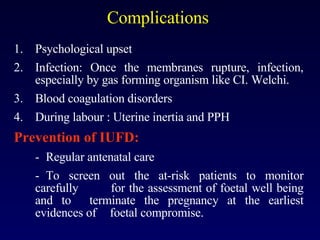 POST DATED PREGNANCY AND INTRA-UTERINE FETAL DEATH, IUFD, Mob ...