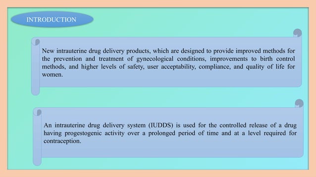 INTRAUTERINE DRUG DELIVERY SYSTEMS - NDDS | PPTX