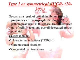 Aetiology and classification of IUGR by- ANANY GUPTA (KGMU) | PPTX