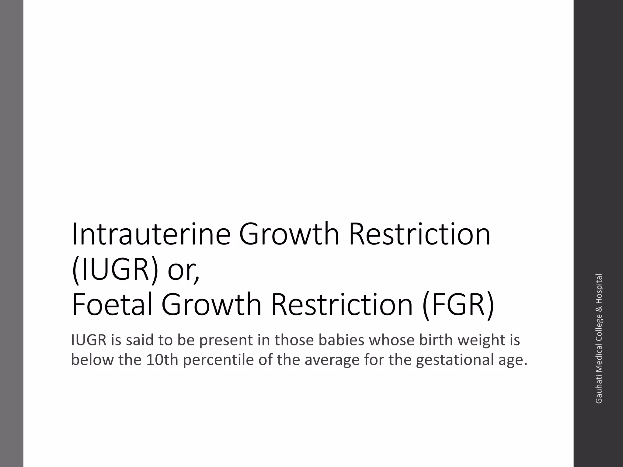 Case Study on Intrauterine Growth Restriction | PPTX