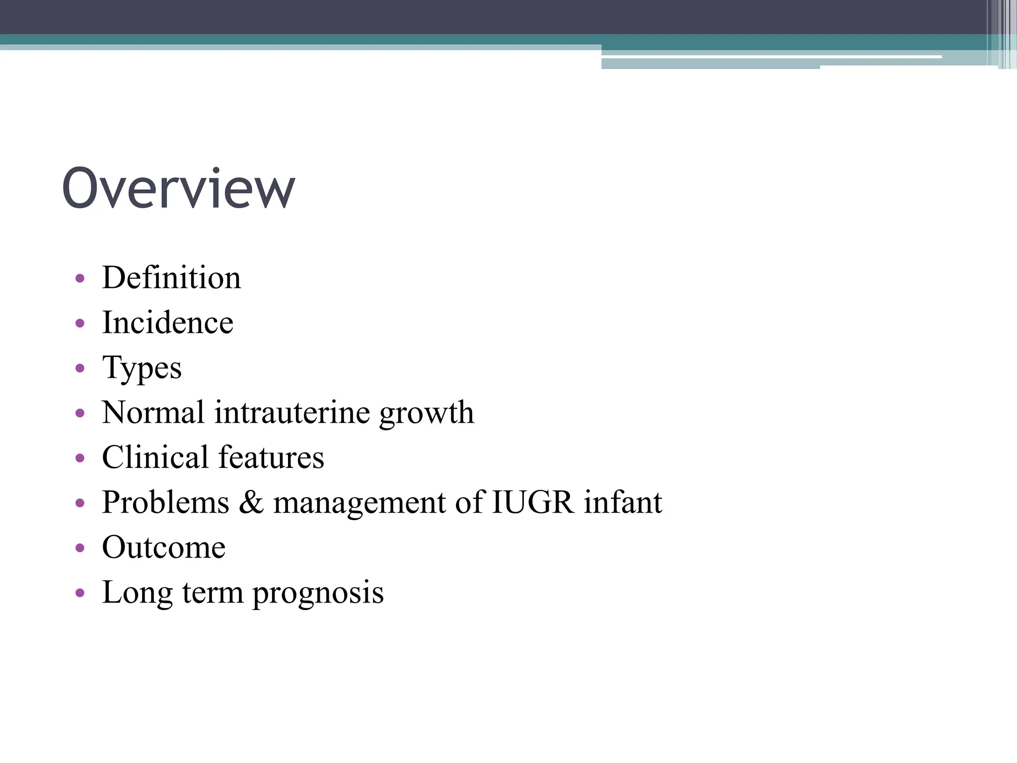IUGR- INtra uterine growth retardation - iugr | PPTX