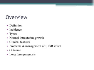 IUGR- INtra uterine growth retardation - iugr | PPTX