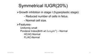 INTRAUTERINE GROWTH RESTRICTION | PPTX