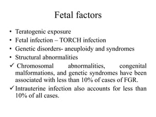 Intrauterine Growth Restriction and Amniotic Fluid Disorders | PPTX