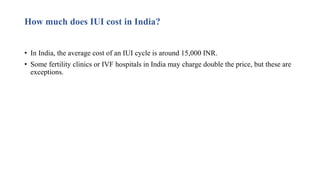 IUI Procedure & Infertility Process: A Step-by-Step Guide | PPTX