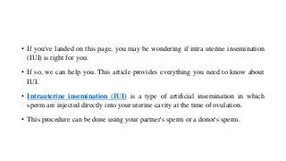IUI Procedure & Infertility Process: A Step-by-Step Guide | PPT