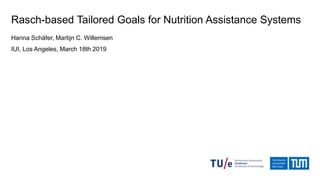 Rasch-based Tailored Goals for Nutrition Assistance Systems | PPTX
