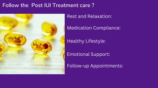 IUI treatment Step By Step Procedure .pptx