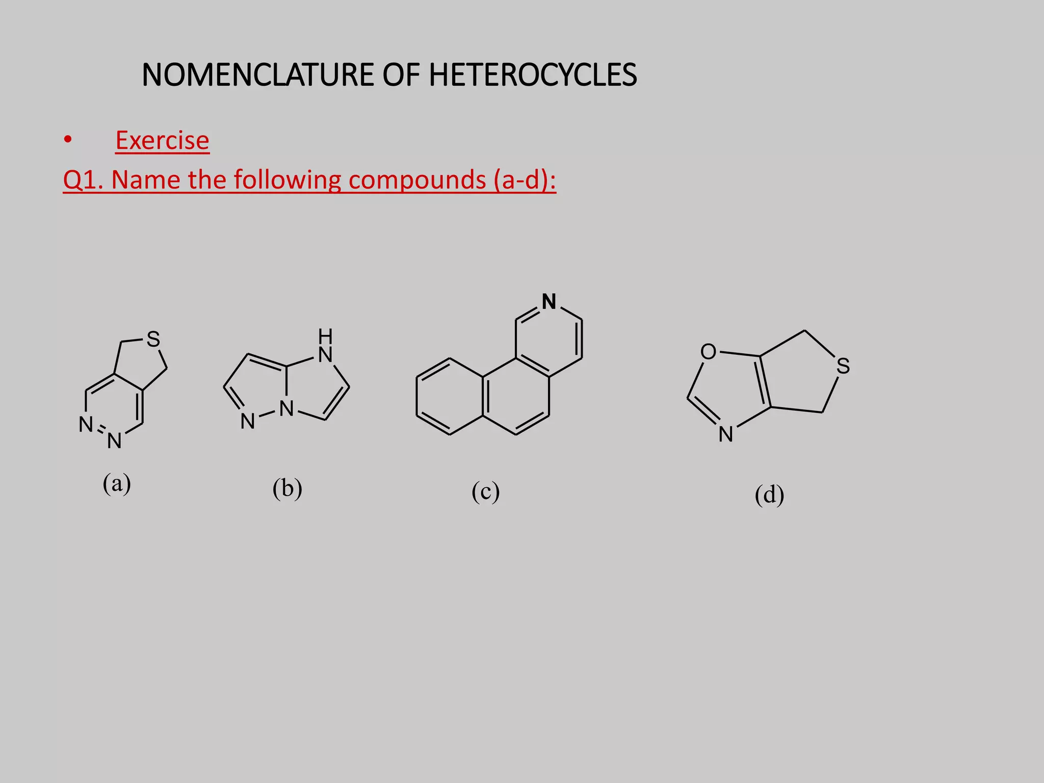 Nomenclature Of Heterocyclic Compound Ppt