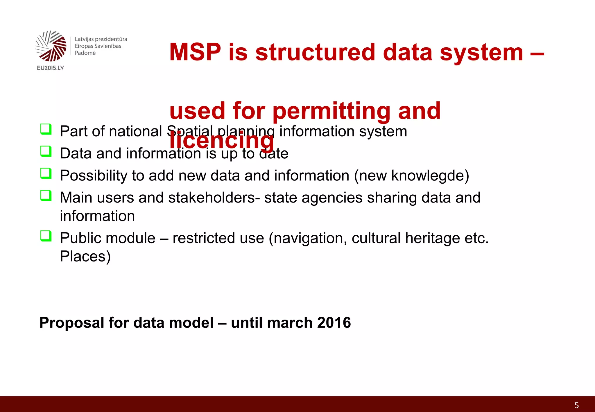 MSP status and envisaged activities in Latvia * | PPT