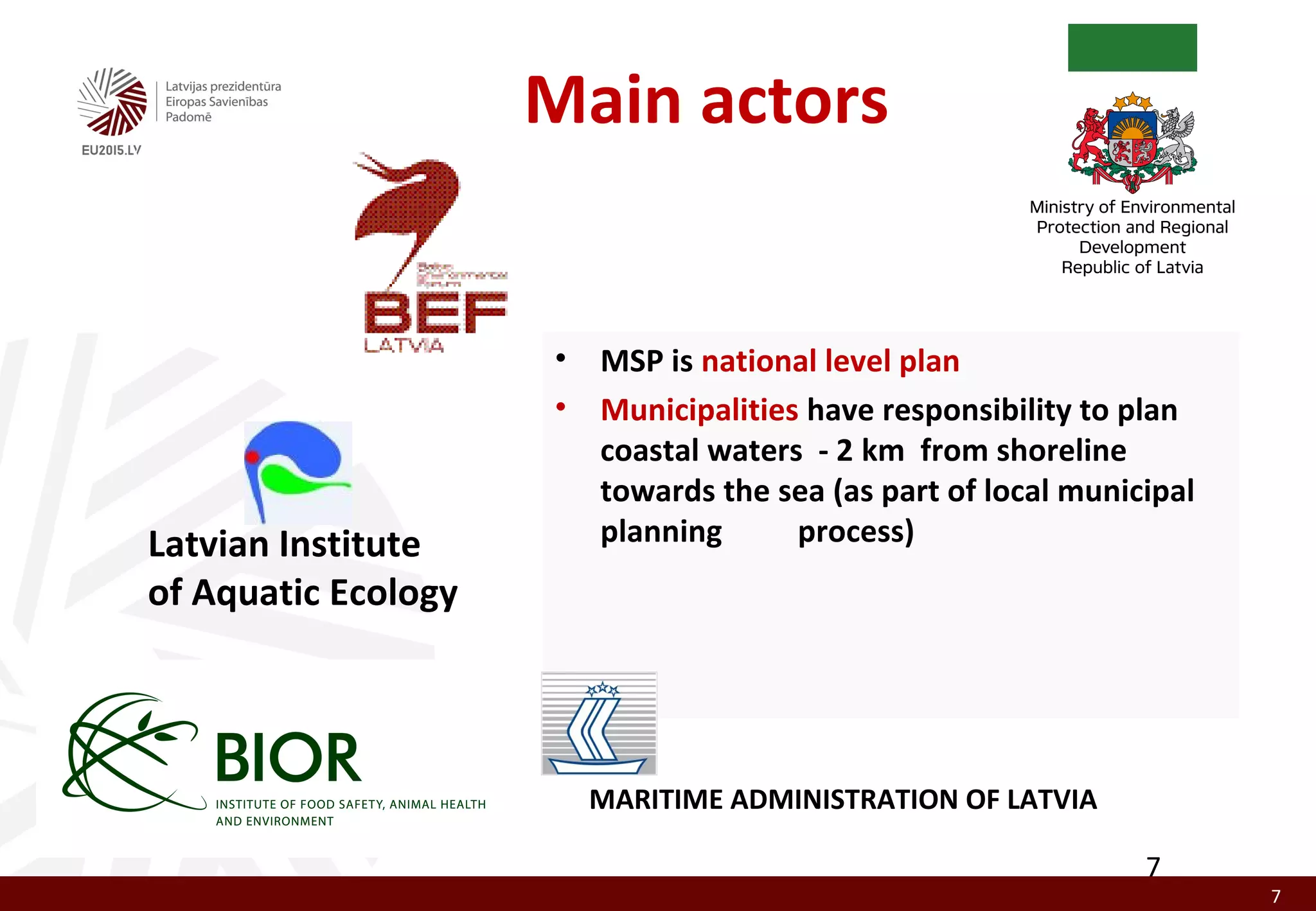 MSP status and envisaged activities in Latvia * | PPT