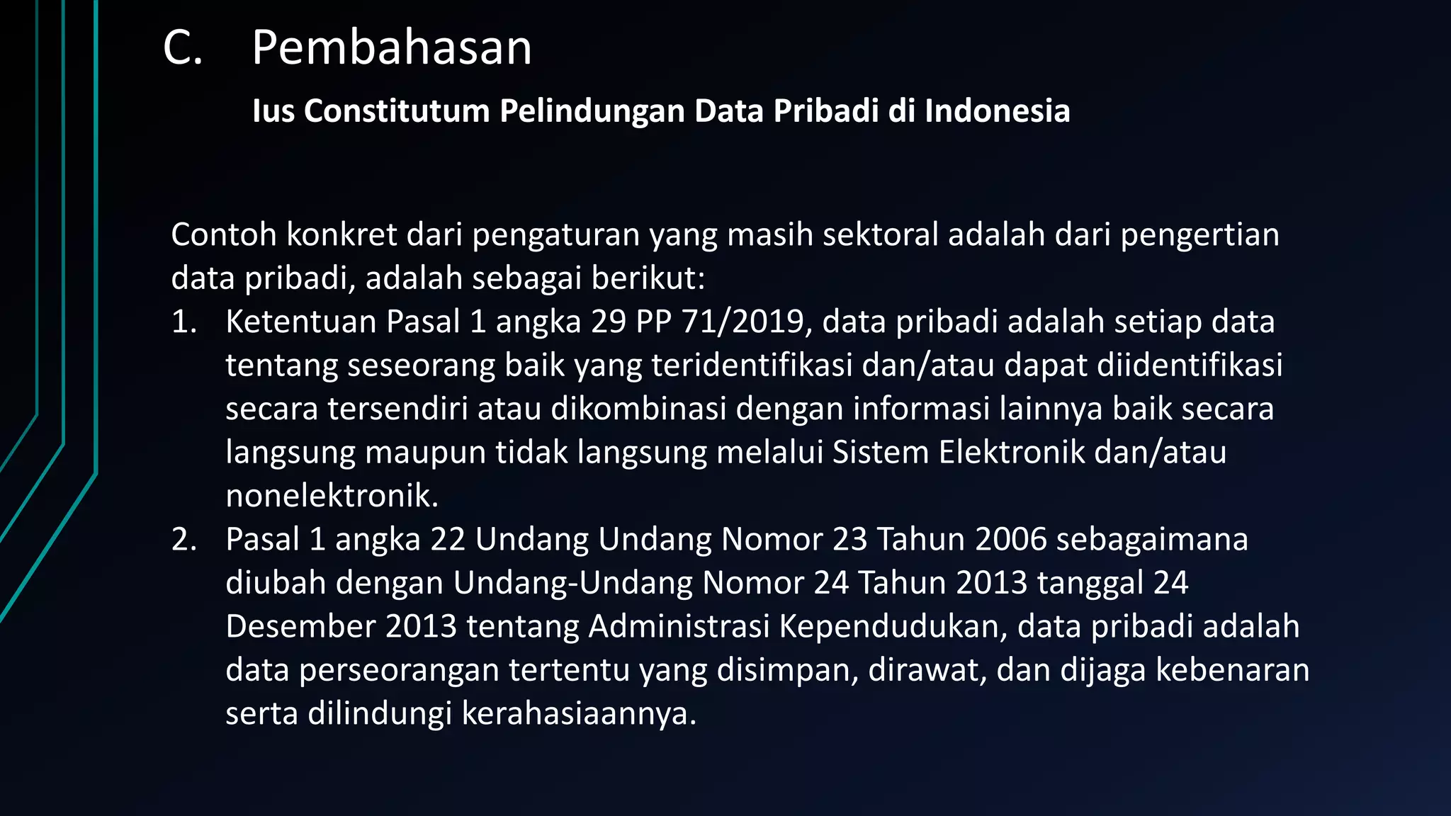 Ius constitutum dan ius constituendum dalam perlindungan data pribadi ...