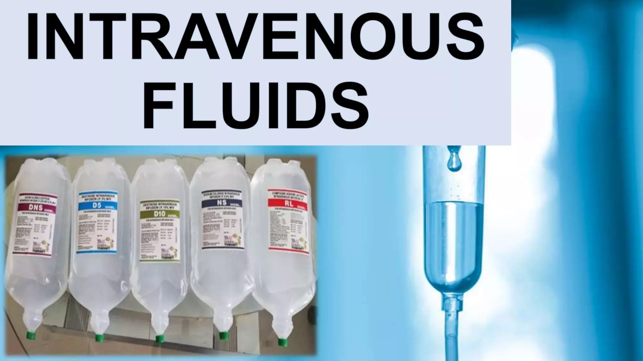 INTRAVENOUS FLUIDS | PPTX