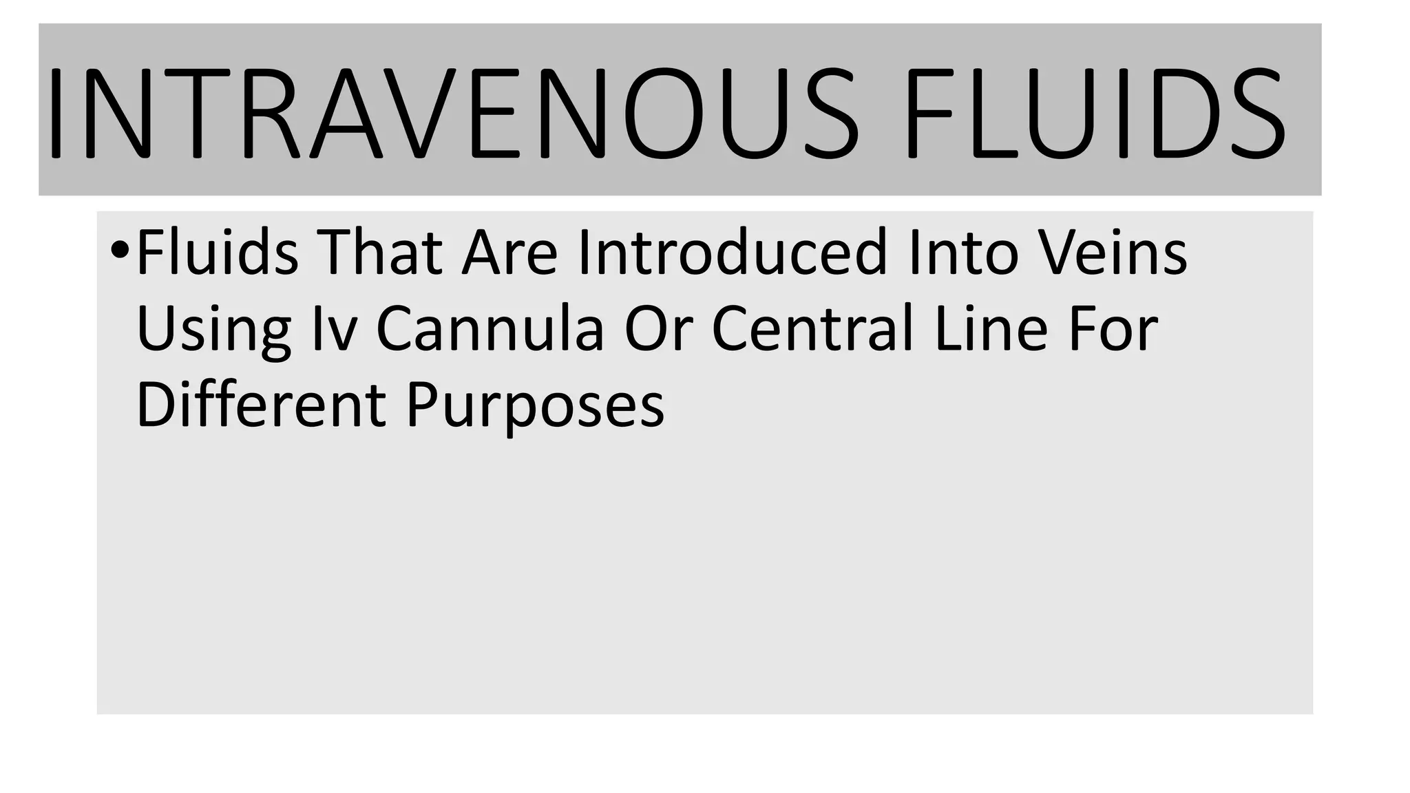 INTRAVENOUS FLUIDS | PPTX