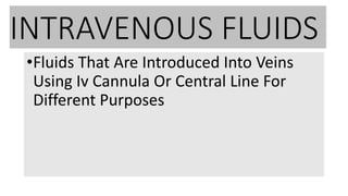INTRAVENOUS FLUIDS | PPTX