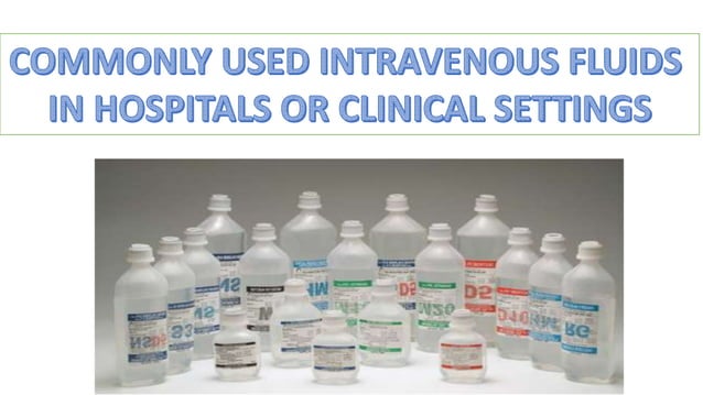 INTRAVENOUS FLUIDS | PPTX
