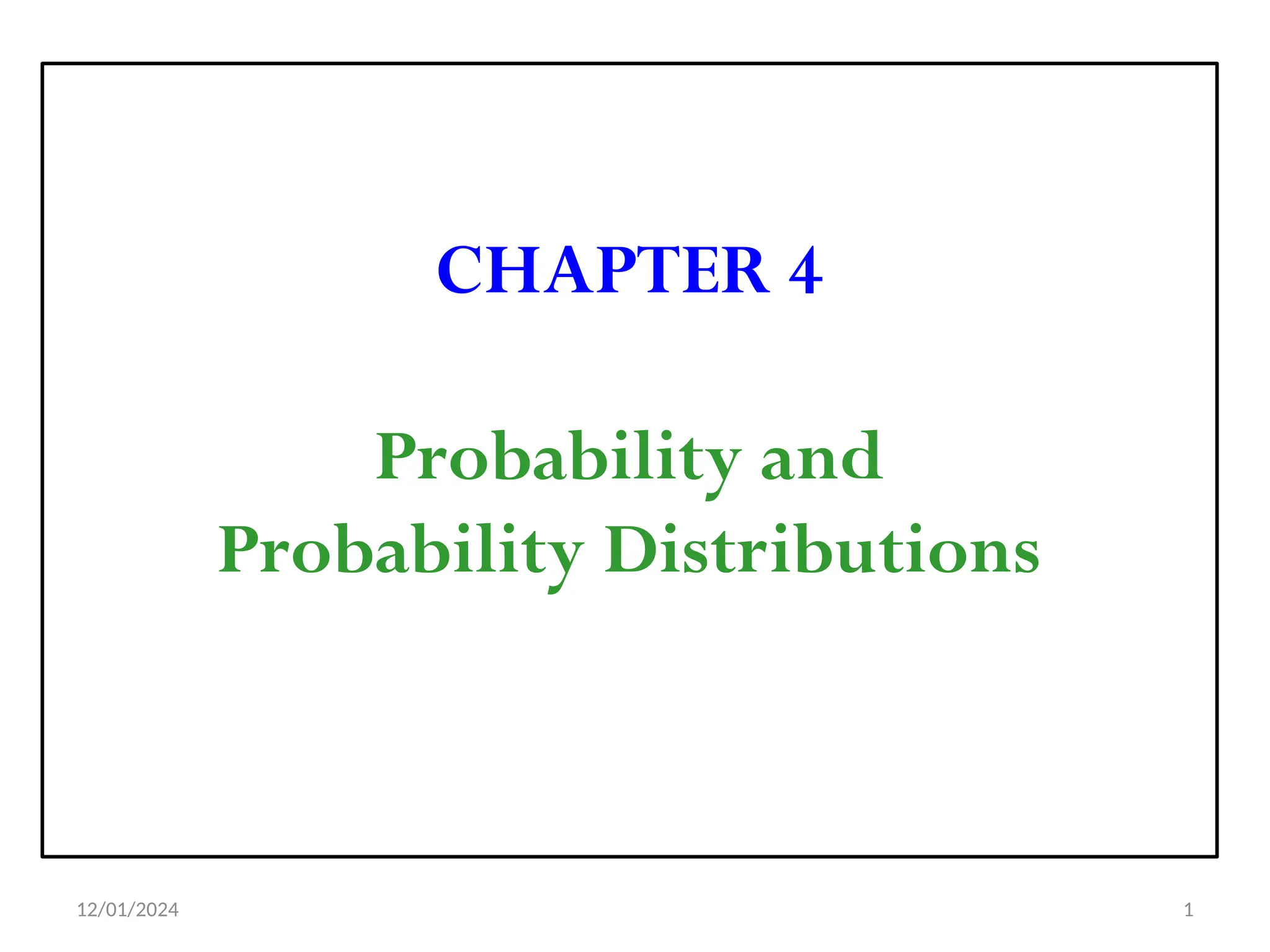 Chapter four: Probability distribution.pptx