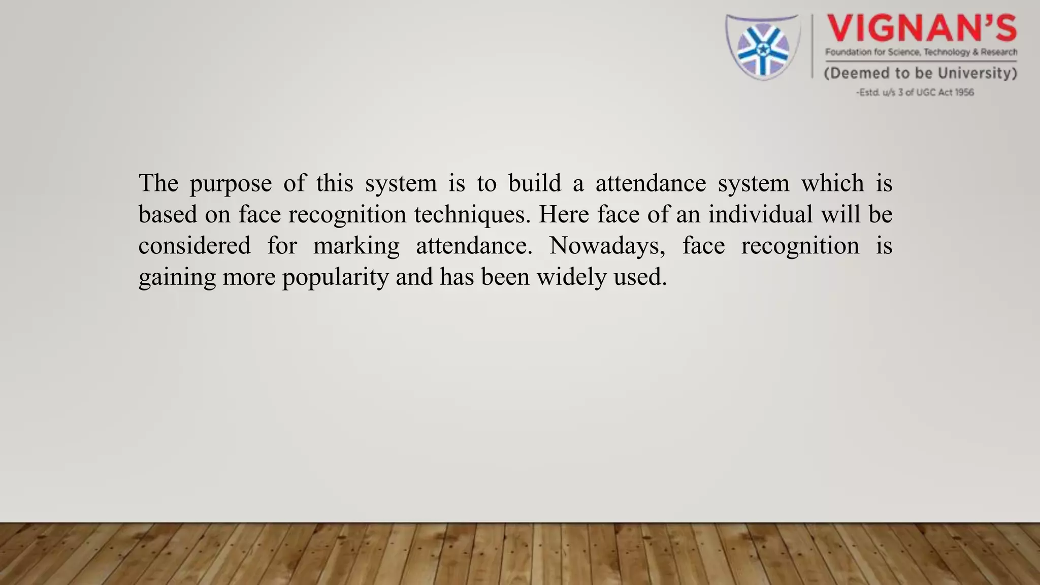 Attendance system using Face recognition | PPTX