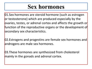 Sex hormones - Medicinal Chemistry | PPTX