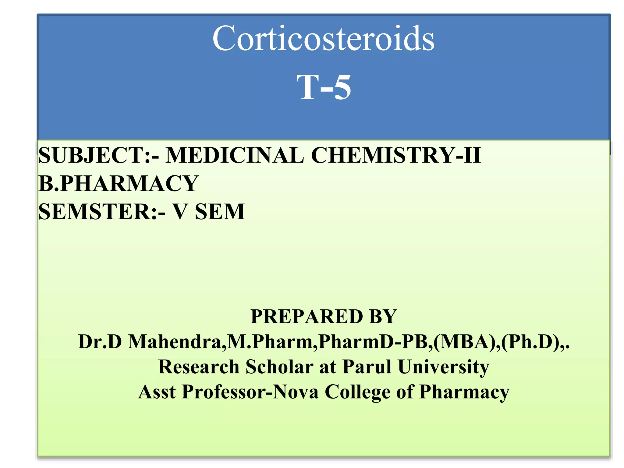 Corticosteroids- medicinal chemistry | PPTX