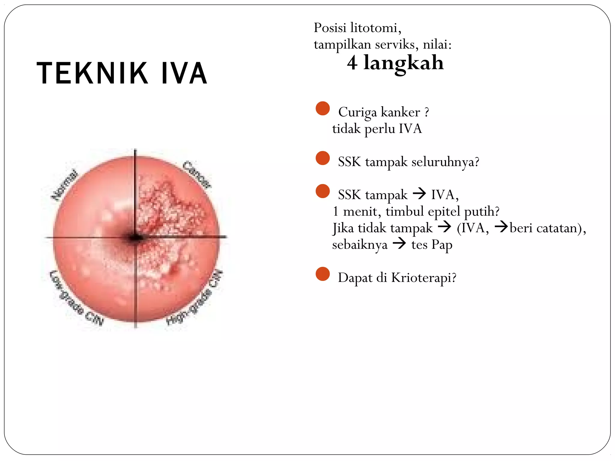 Skrining kanker cerviks dengan IVA | PPT