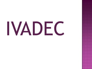 Ivadec | PPTX