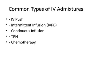 IV_Admixture_Presentation.pptx importence | PPTX