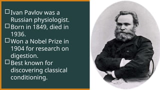 IVAN-PAVLOV-FINAL-REPORT for human being as child | PPTX