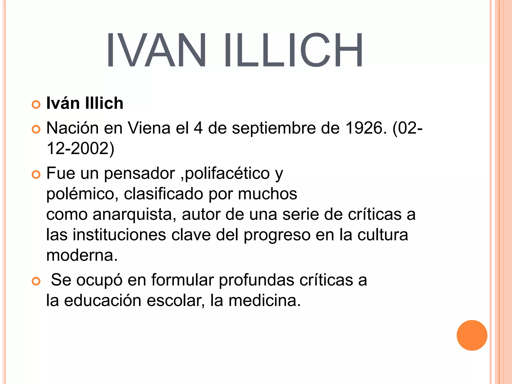 Ivan Illich | PPT