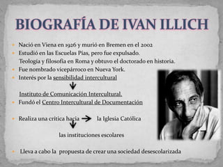 Ivan Illich | PPTX