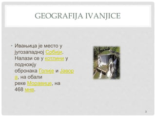 Ivanjica | PPTX