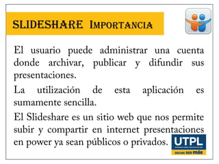 Ivanova alvarez "Slideshare Importancia" | PPT | Computing | Technology & Computing