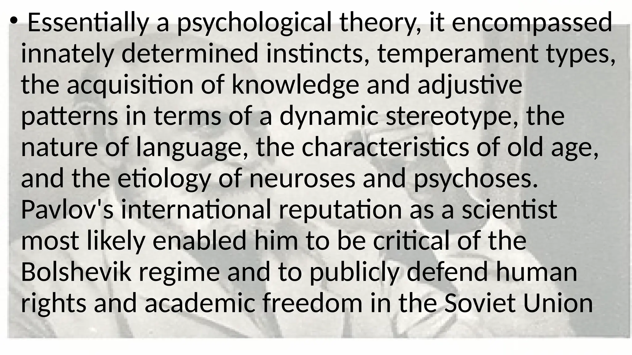 Ivan Petrovich Pavlov is the creator of the science of higher nervous ...