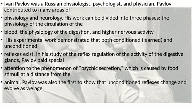 Ivan Petrovich Pavlov is the creator of the science of higher nervous ...