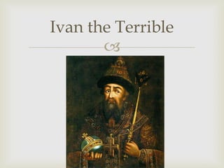 Ivan the Terrible | PPTX