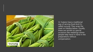 Ivatan people-batanes-and-traditions | PPTX