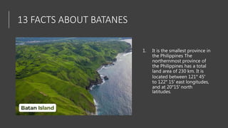 Ivatan people-batanes-and-traditions | PPTX