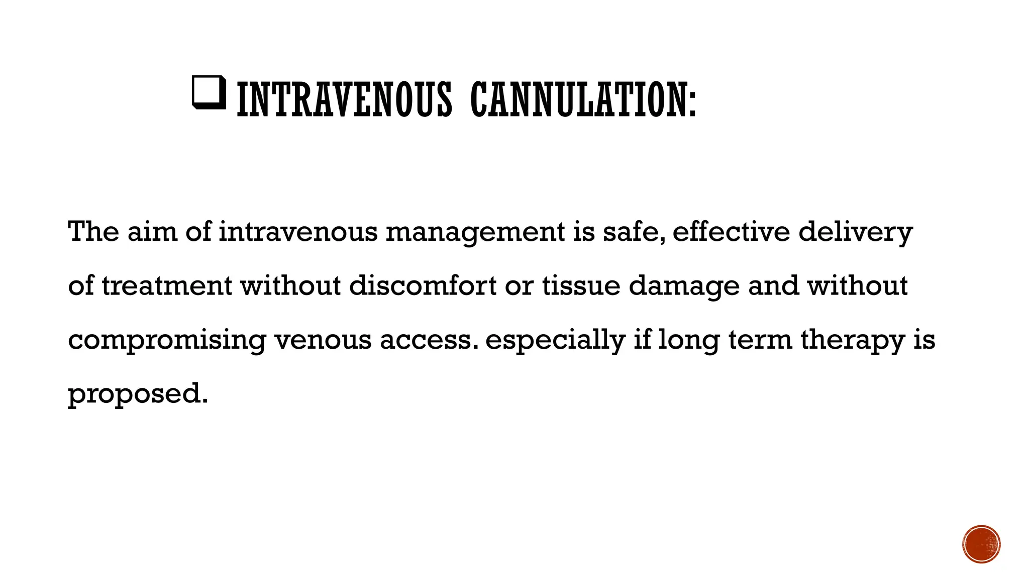 Intravenous (IV) Cannulation - Dr.Rajib Hossain.pptx