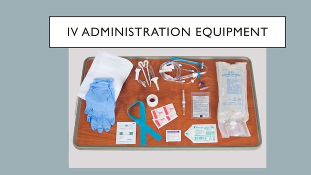 IV cannula and equipment for Medication Administration | PPTX