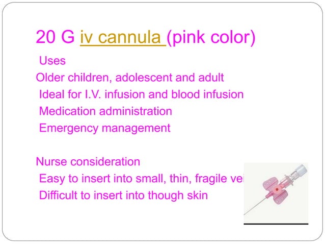 Iv cannula color codes | PPTX | Parenting Babies and Toddlers | Parenting