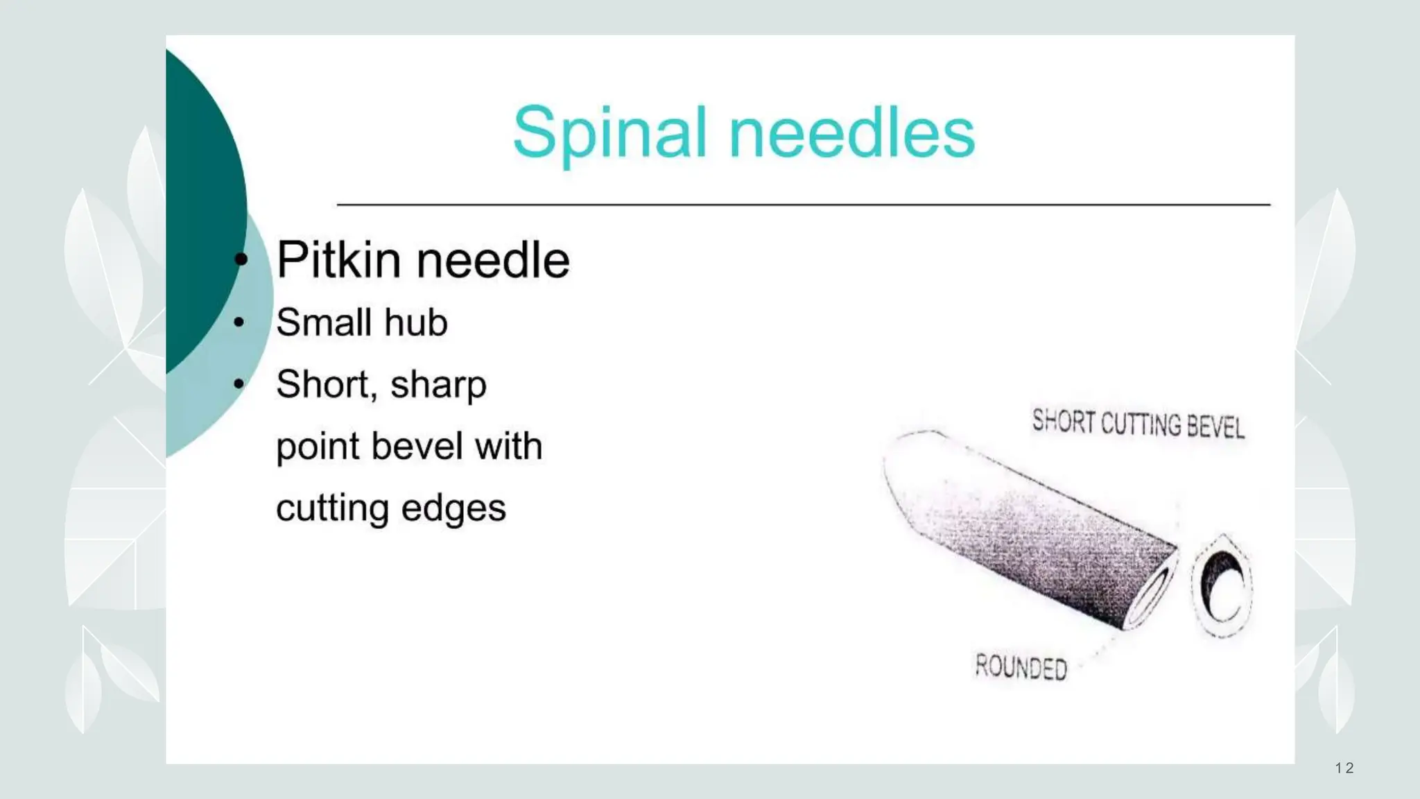 IV CANNULAS spinal needles and epidural needles | PPTX