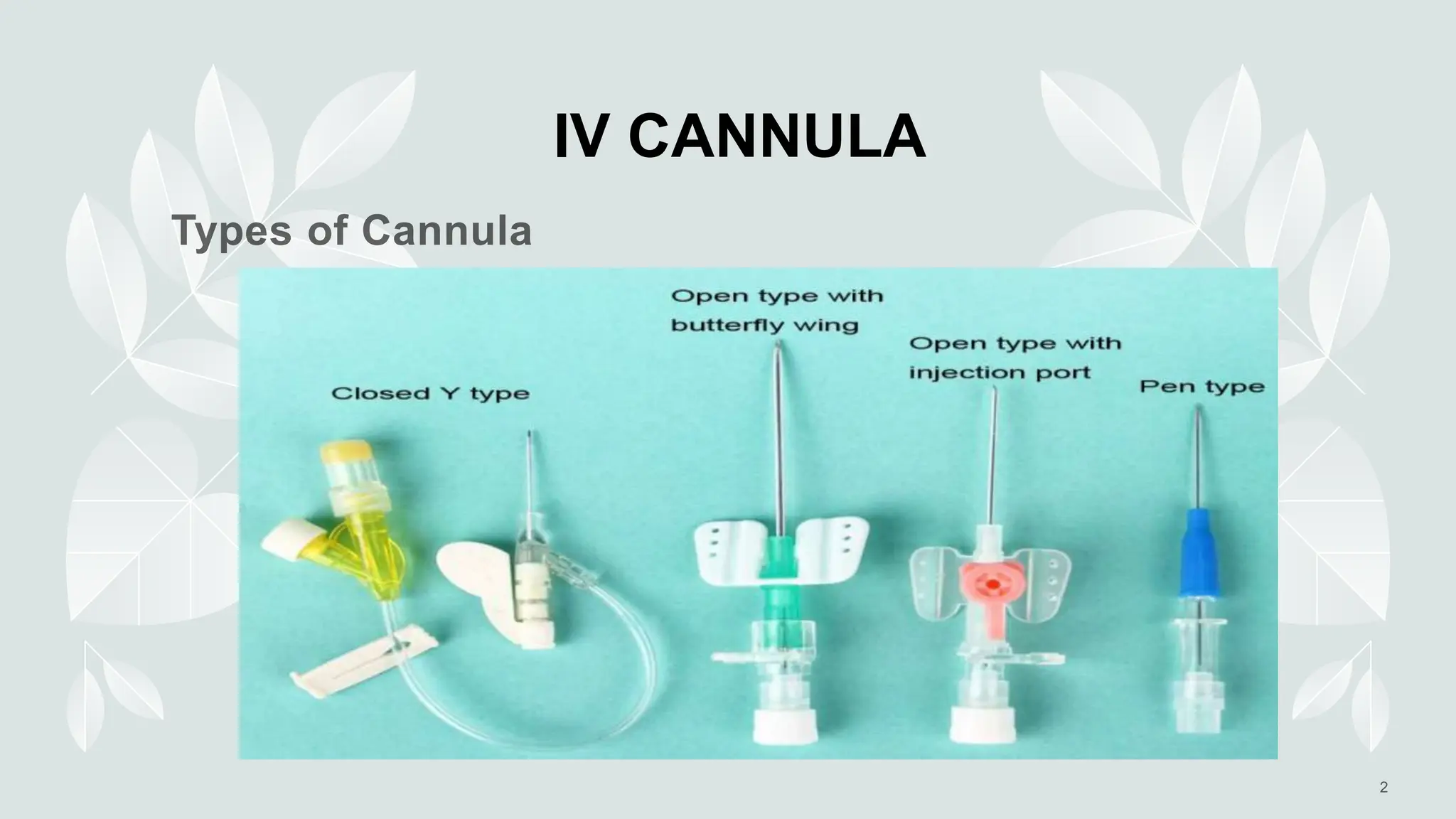 IV CANNULAS spinal needles and epidural needles | PPTX