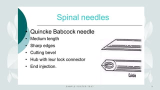 IV CANNULAS spinal needles and epidural needles | PPTX