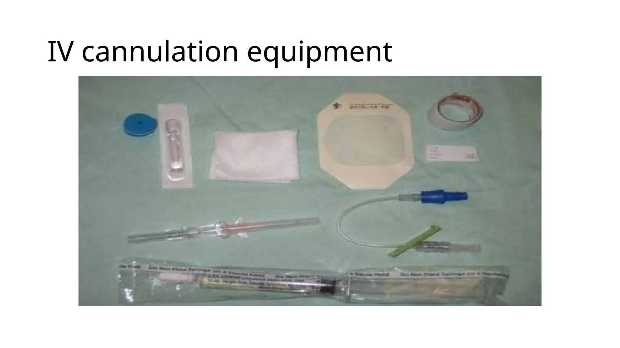 IV cannulation procedure and equipment .pptx