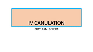 IV Canulation | PPTX