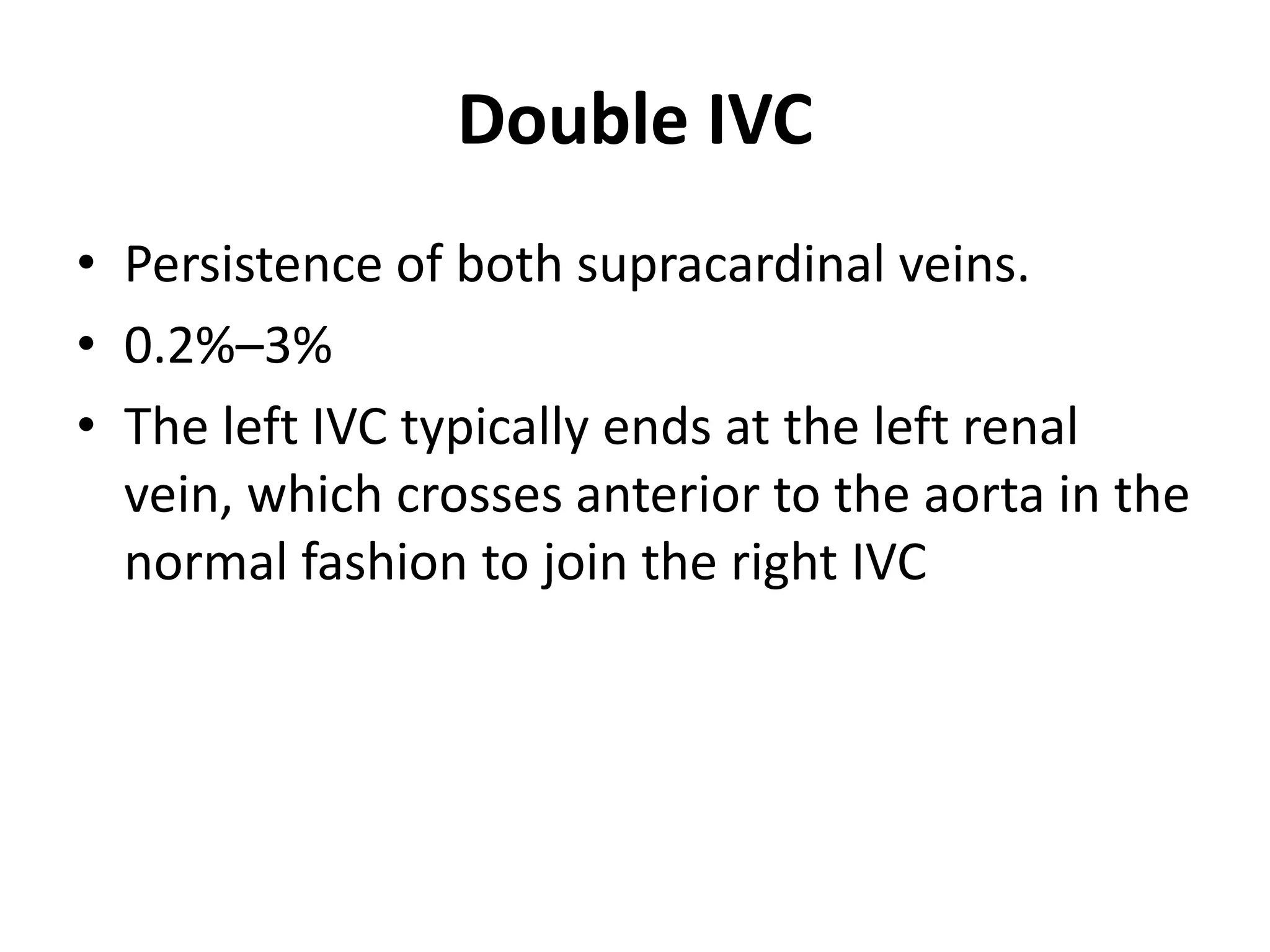 Development and variants of inferior venecava - Radiology | PPTX