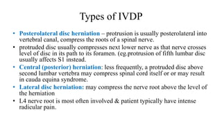 Inter vertebral disc prolapse | PPTX