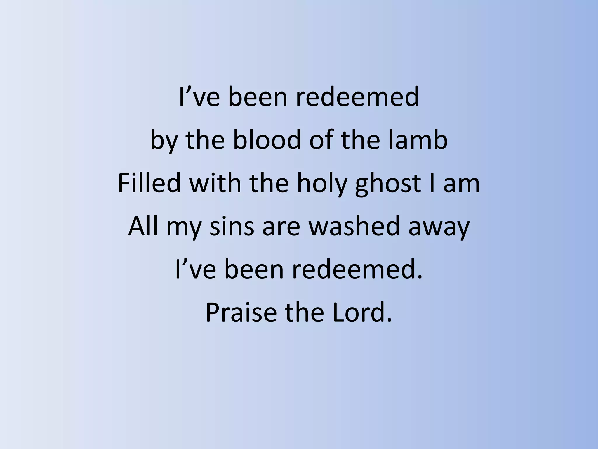 I’ve been redeemed | PPTX