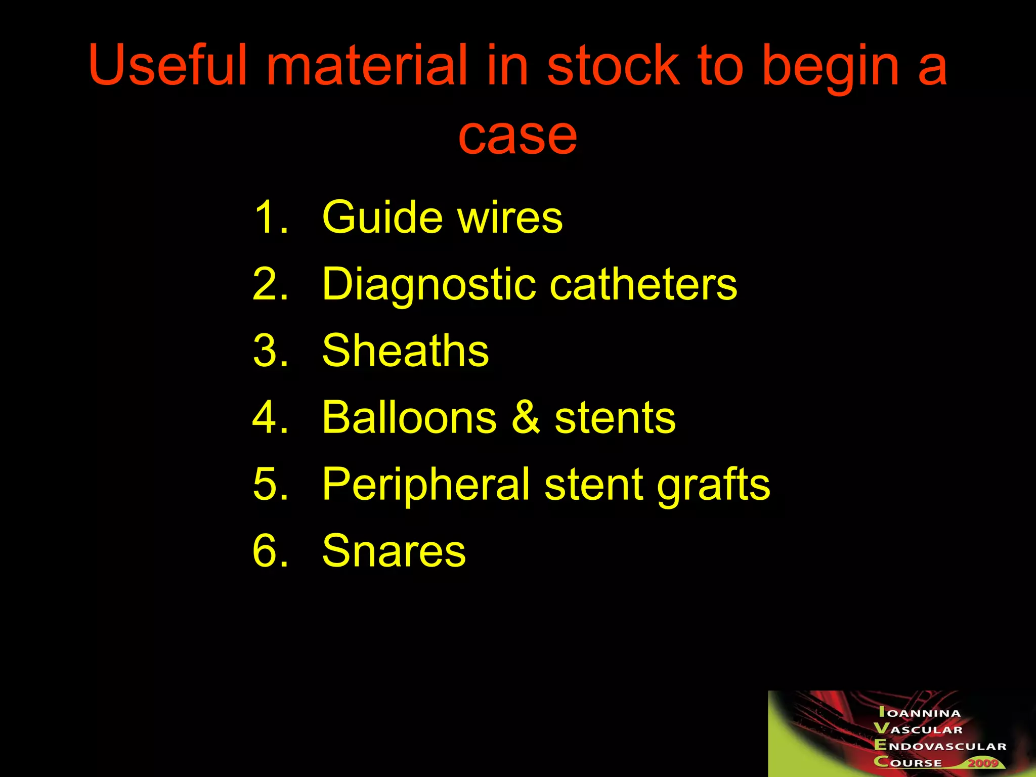 Choosing catheters & guidewires | PPT | Heart and Cardiovascular ...